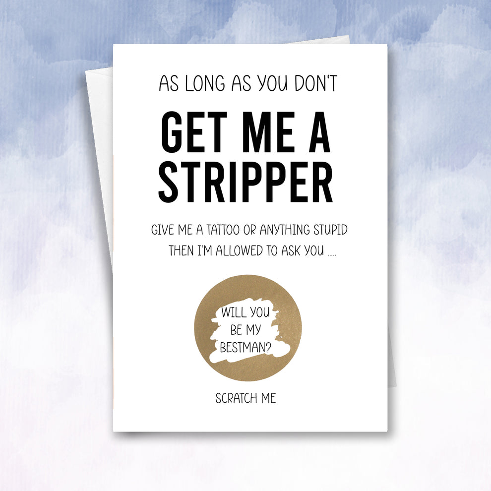 Funny Dont get me a Stripper or Tattoo best man Proposal Card ...